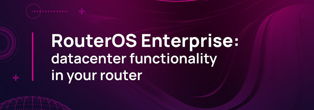 RouterOS Enterprise — превращаем маршрутизатор MikroTik в сервер ...